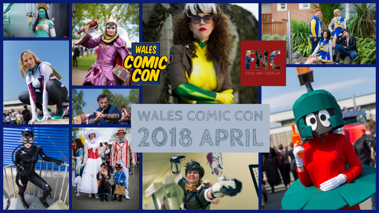 Event Review: Wales Comic Con April 2018 – Food and Cosplay